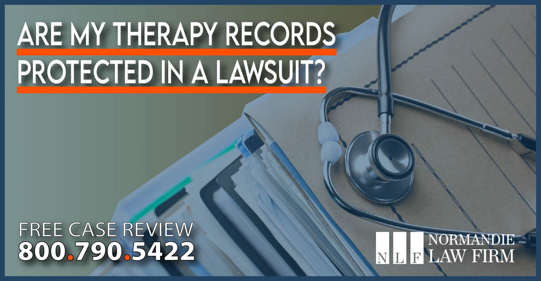 Are my Therapy Records Protected in a Lawsuit?