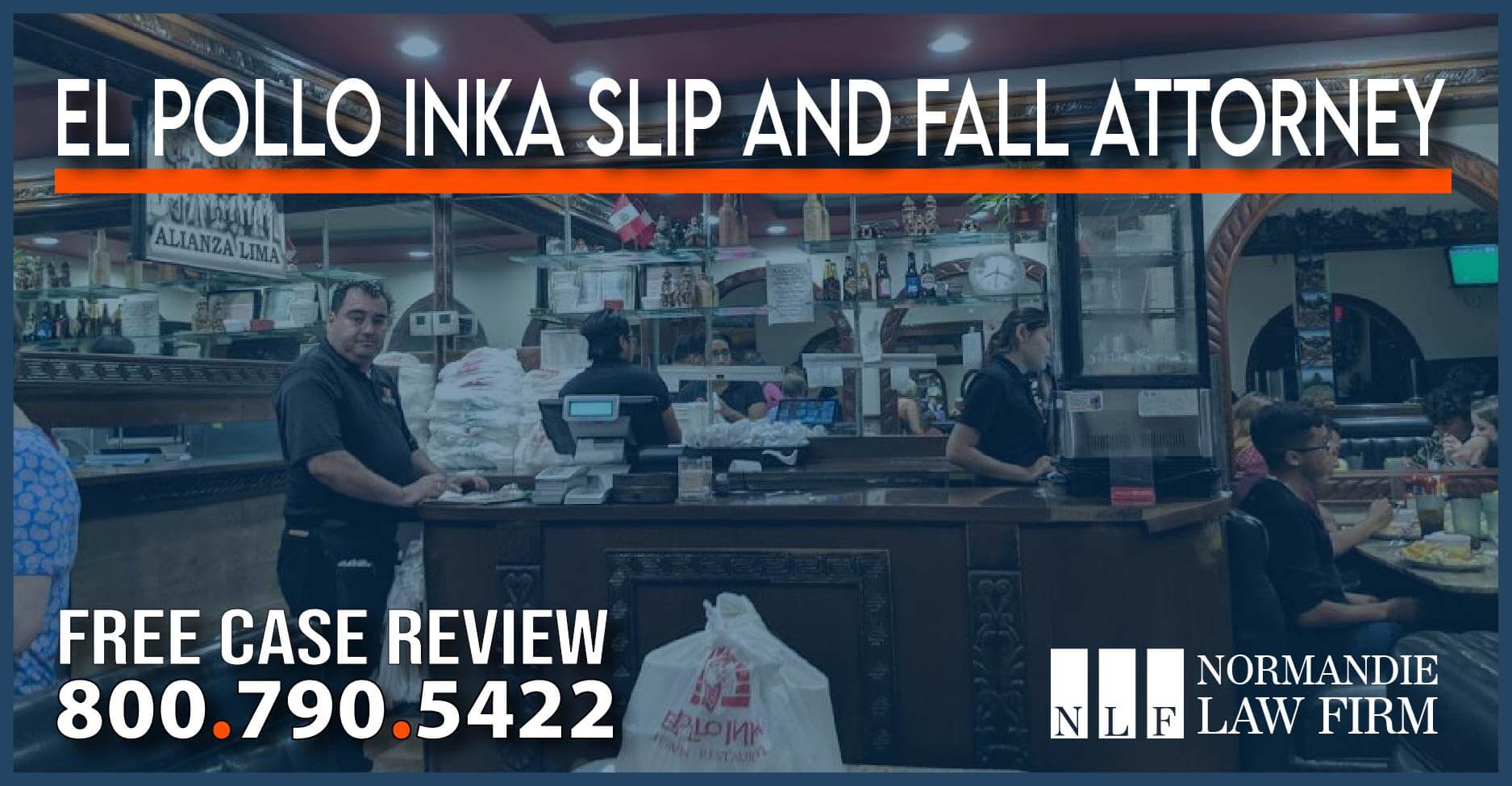 El Pollo Inka Slip and Fall Attorney