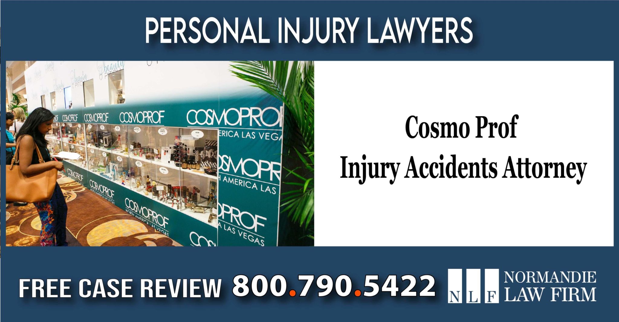 Cosmo Prof – Injury Accidents – Slip and Falls / Trip and Falls – Attorney