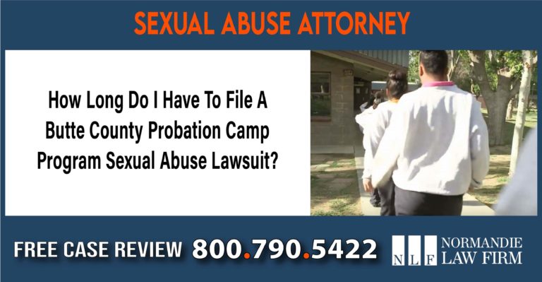How Long Do I Have To File A Butte County Probation Camp Program Sexual ...