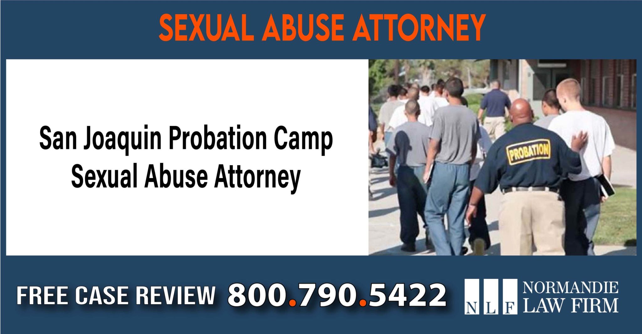 Normandie Law Firm San Joaquin Probation Camp Sexual Abuse Attorney