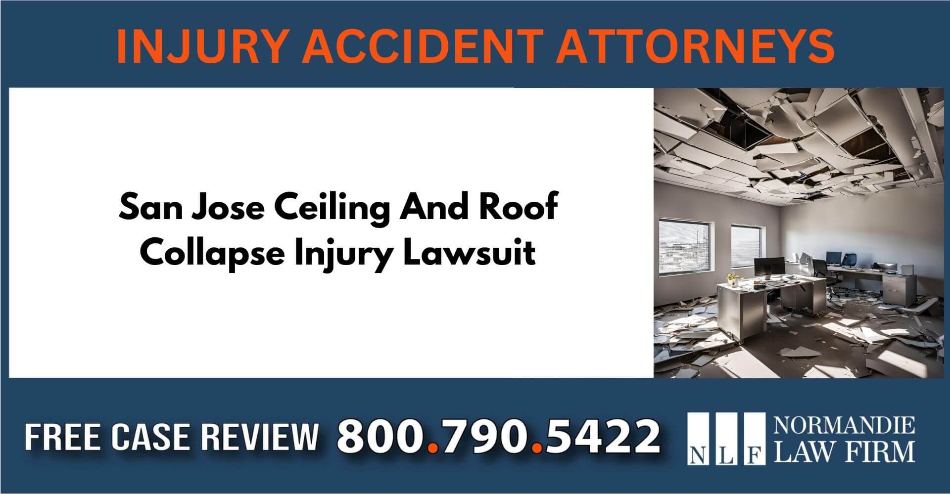 San Jose Ceiling And Roof Collapse Injury Lawsuit