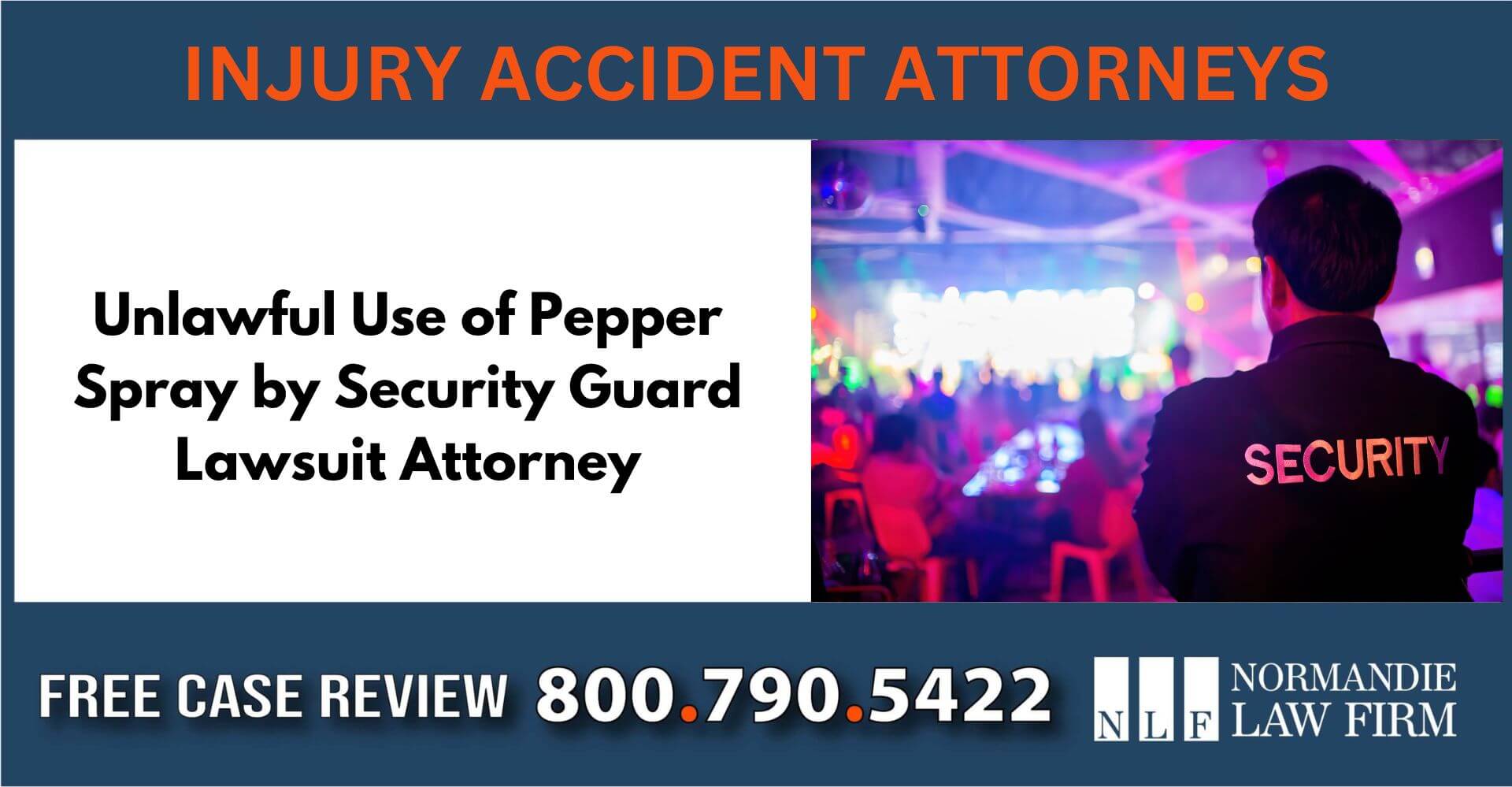 Unlawful Use of Pepper Spray by Security Guard Lawsuit Attorney