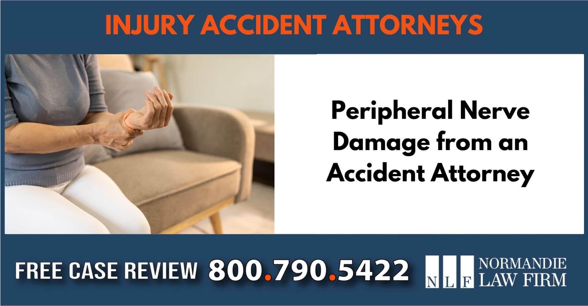Peripheral Nerve Damage from an Accident Attorney