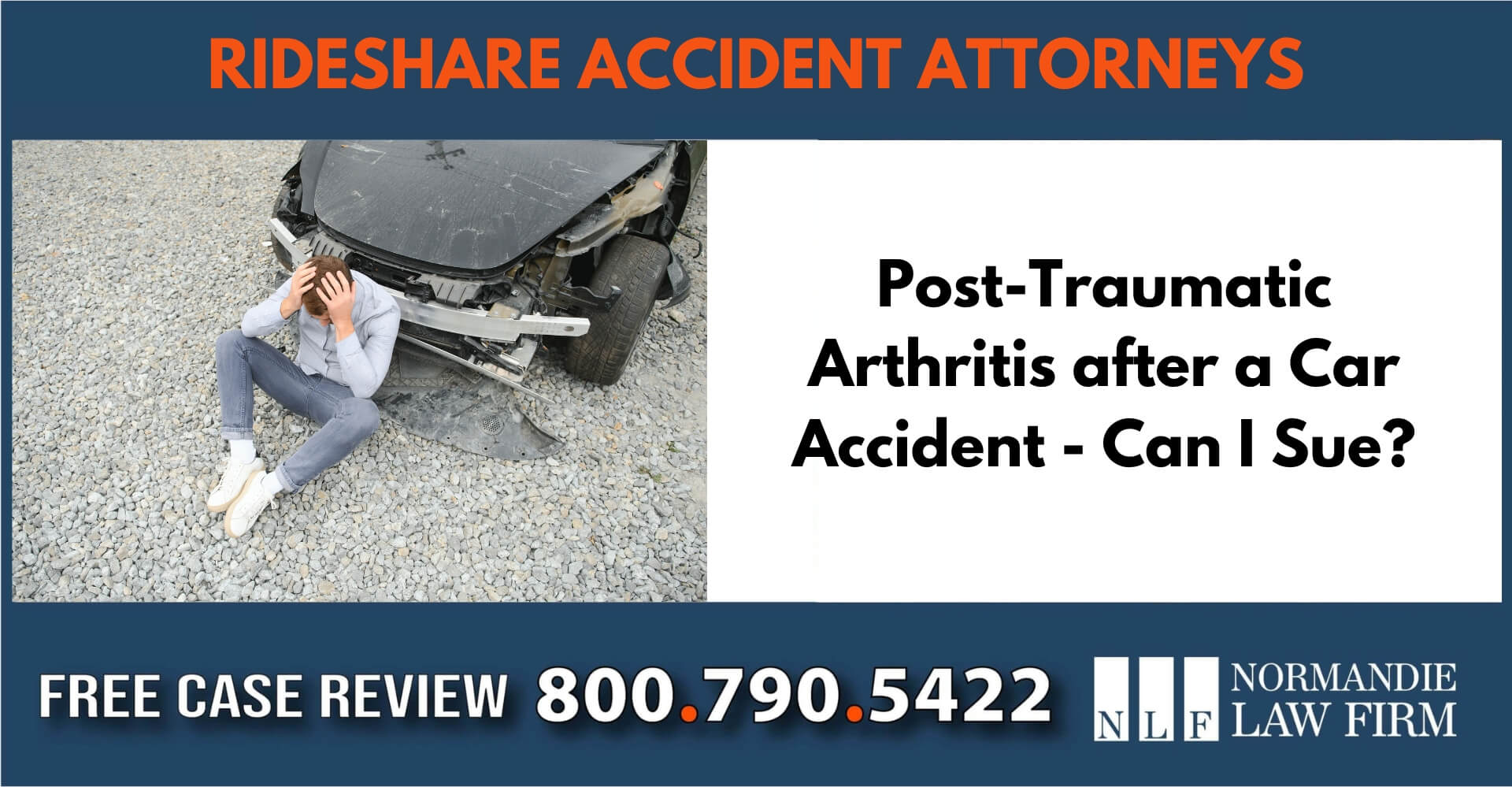 Post-Traumatic Arthritis after a Car Accident – Can I Sue?
